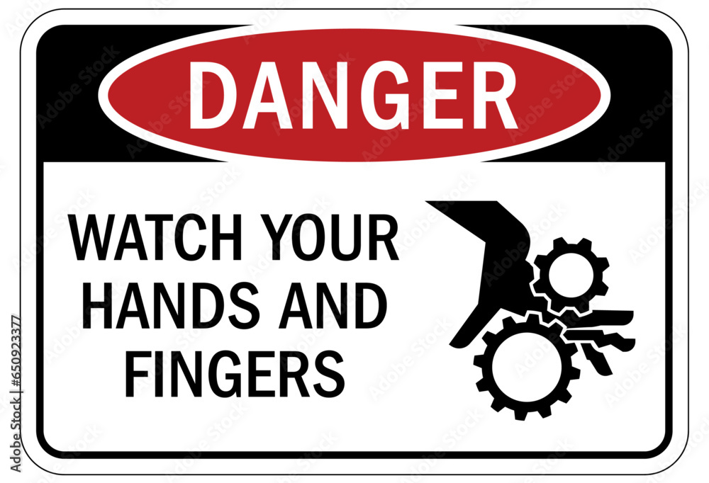 Keep hands clear warning sign and labels watch your hands and fingers ...