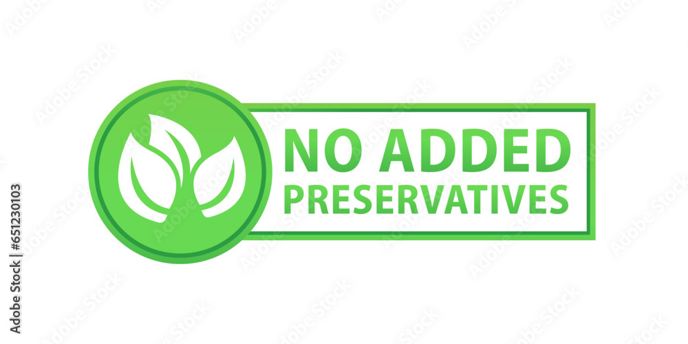 No added preservatives logo. Additives free icon. Preservatives free ...
