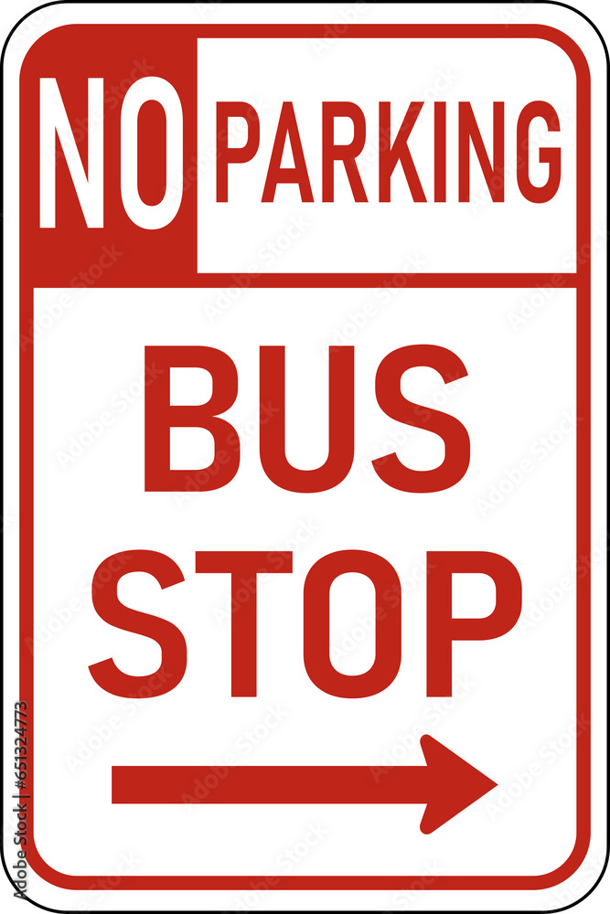 Vector graphic of a red usa No Parking at Bus Stop MUTCD highway sign ...