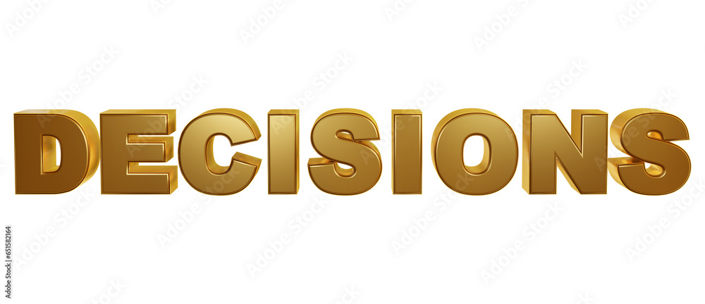 DECISIONS - luxury golden 3d text on transparent background. Realistic ...