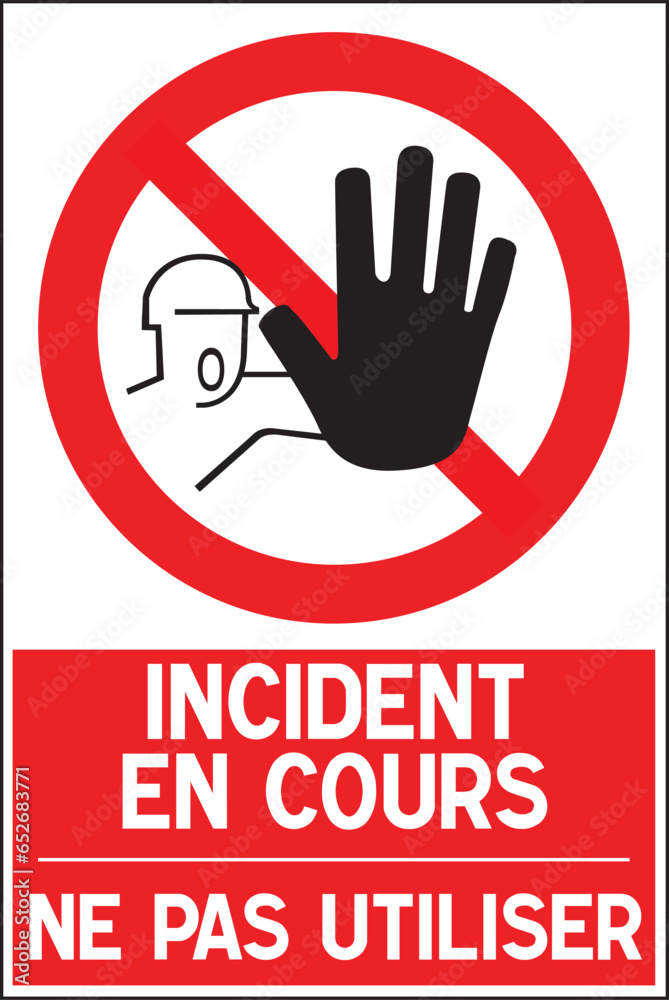 Panneau : Hors service / maintenance / hord d'usage / Ne pas utiliser ... Panneau : Hors service / maintenance / hord d'usage / Ne pas utiliser ...