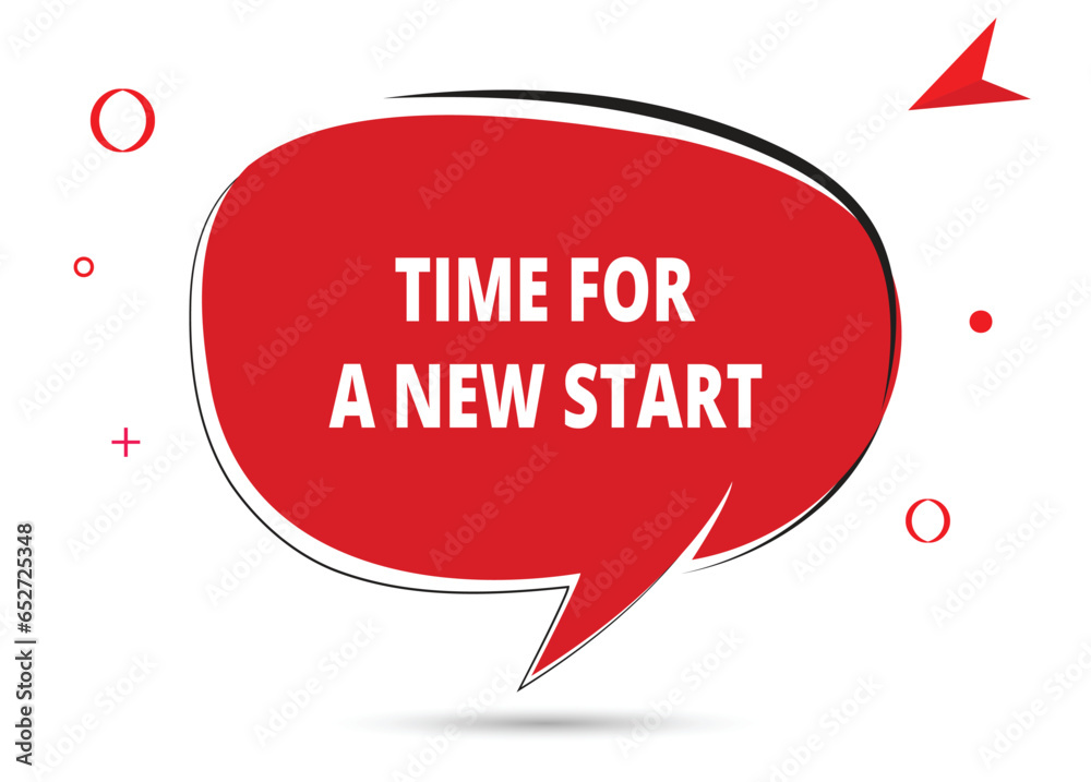 Time for a new start speech bubble text. Hi There on bright color for ...
