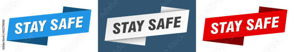 Poster stay safe banner. stay safe ribbon label sign set – Wall Art ...