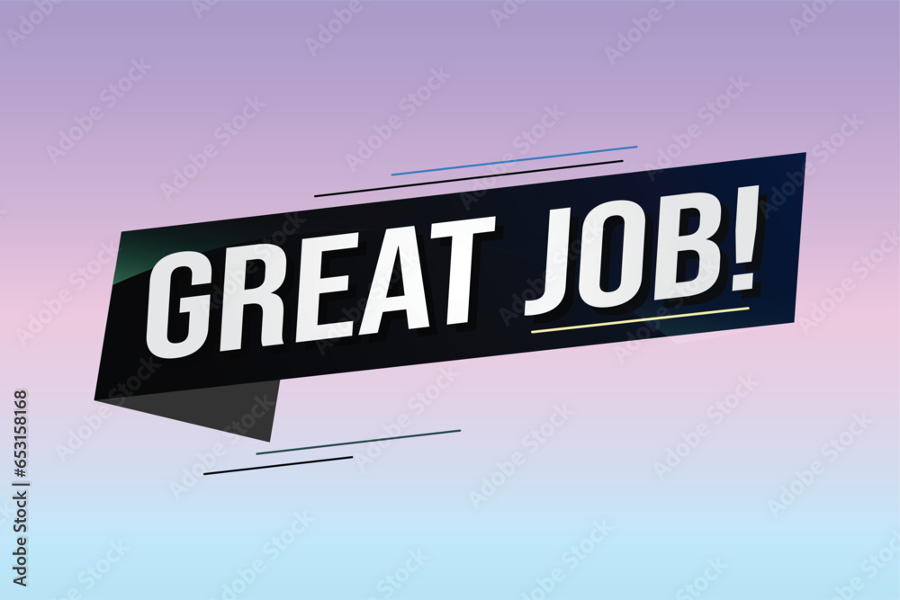 Great job word concept vector illustration with 3d lines style for ...
