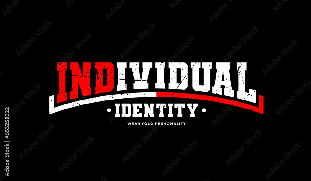 Vetor de Individual identity, abstract typography motivational quotes ...