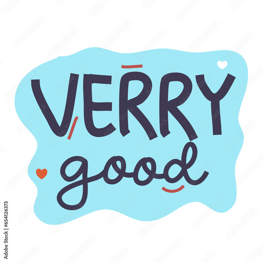 Verry good affirmation motivational quote vector text art Stock Vector ...