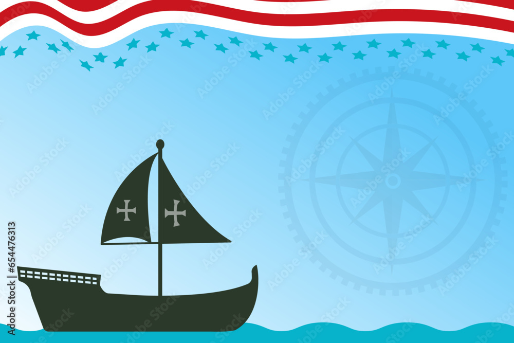Columbus Day Copy Space Background with Sailing ship sailboat ...