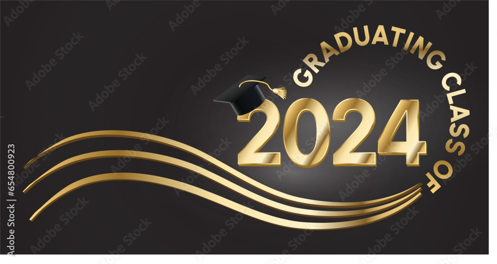 Graduating Class of 2024 in gold text in a circle around the year. 2024 ...