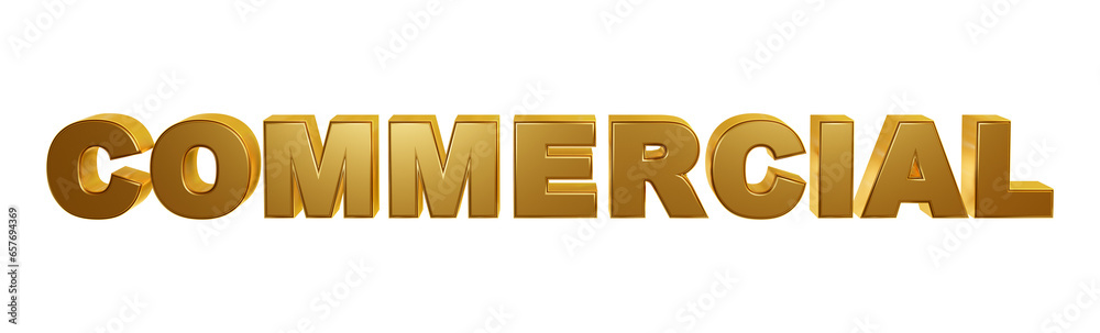3D gold text or word "COMMERCIAL" on transparent background. metalic ...