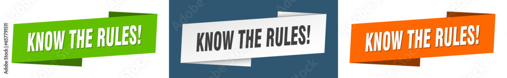 know the rules banner. know the rules ribbon label sign set Stock ...