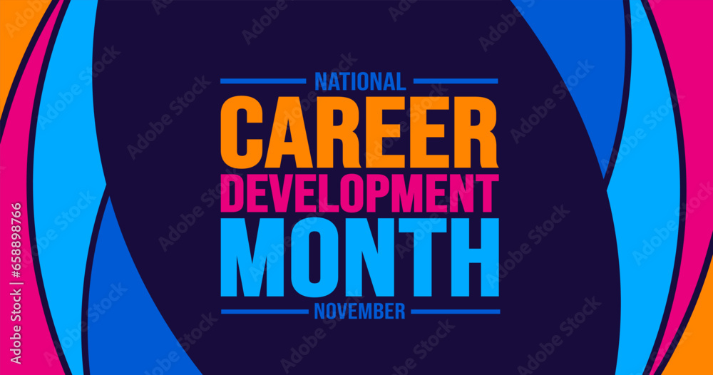November is National Career Development Month background template ...