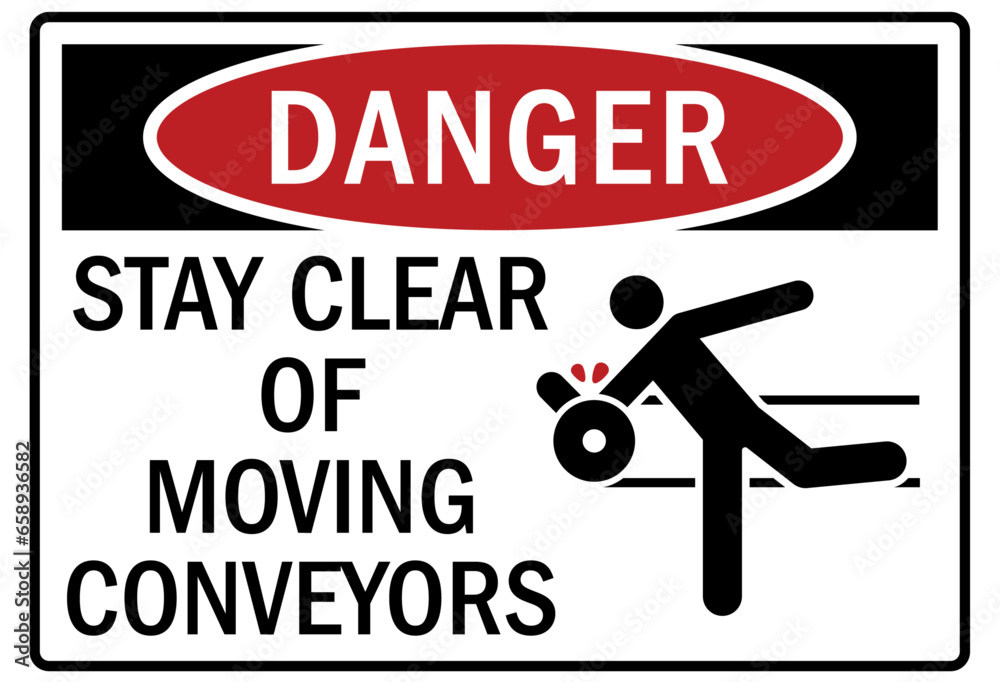 Conveyor warning sign and labels stay clear pf moving conveyor Stock ...