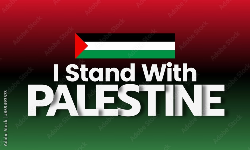 I stand with Palestine, Save Palestine or Pray for Palestine design with Palestine Flag Stock ...