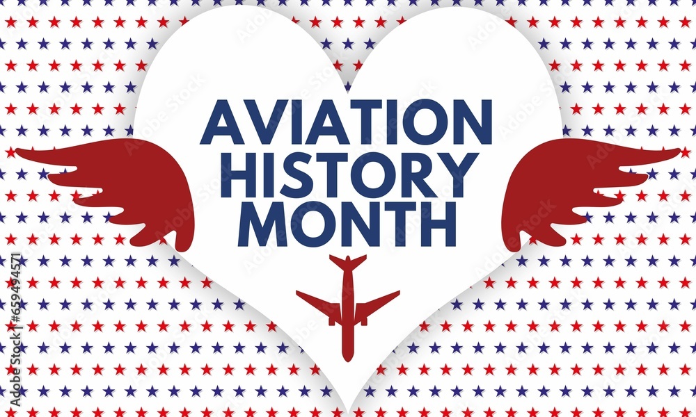 November is National Aviation History Month, celebrating America’s best ...