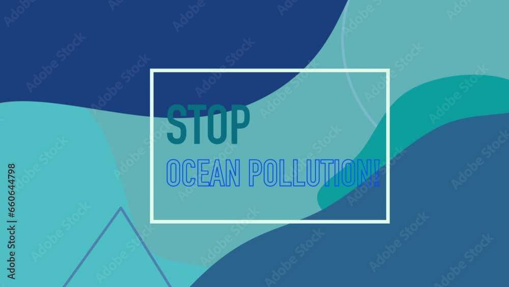 Stop ocean pollution text animation. Blue wavy animated background ...