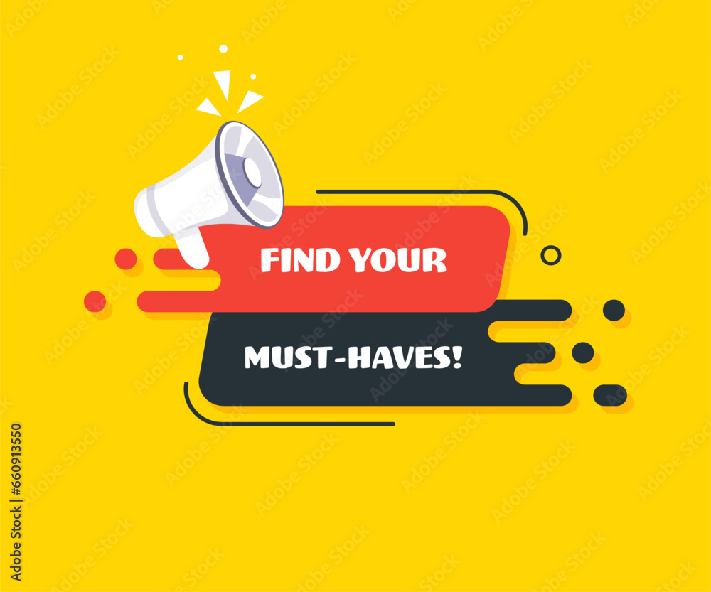 Find your must-haves sign. Pop art style, color. Speech bubble. Find ...