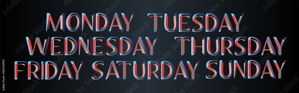 Days Of The Week Names for Calendar Design. Monday, Tuesday, Wednesday ...