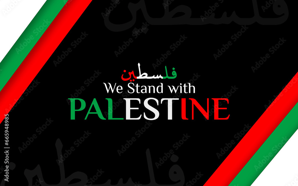 we stand with Palestine solidarity concept background - save Palestine ...