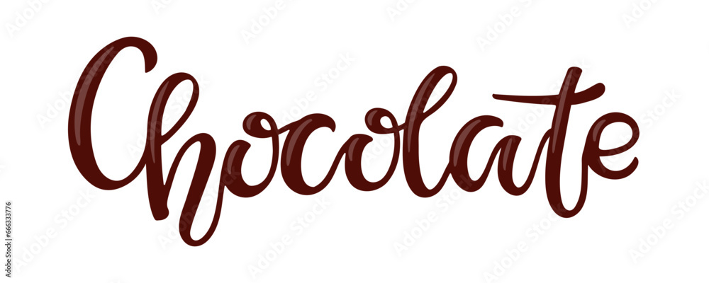 Chocolate hand drawn lettering design isolated on white background ...