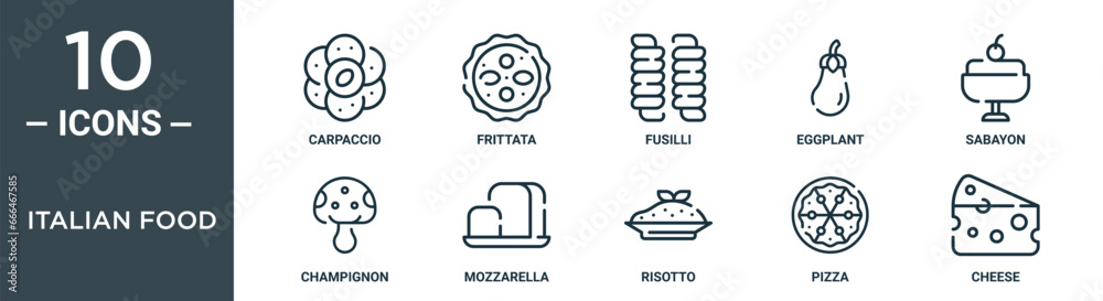 italian food outline icon set includes thin line carpaccio, frittata ...