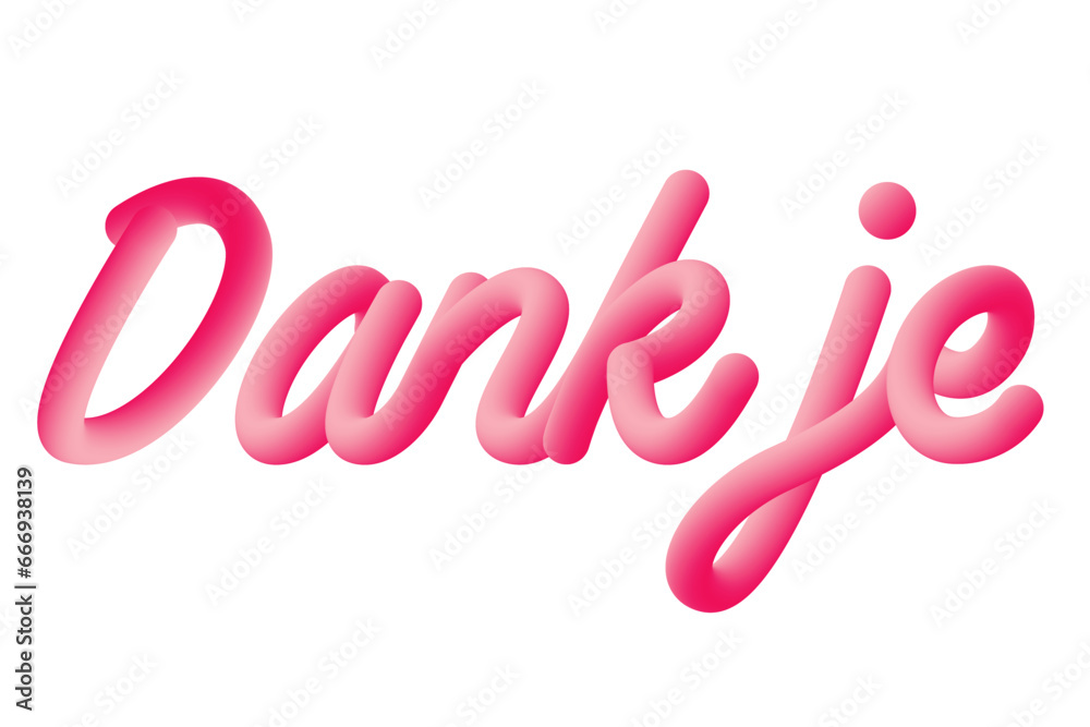 Dank Je text writing, Dutch for thank you. Fluid design and colorful ...