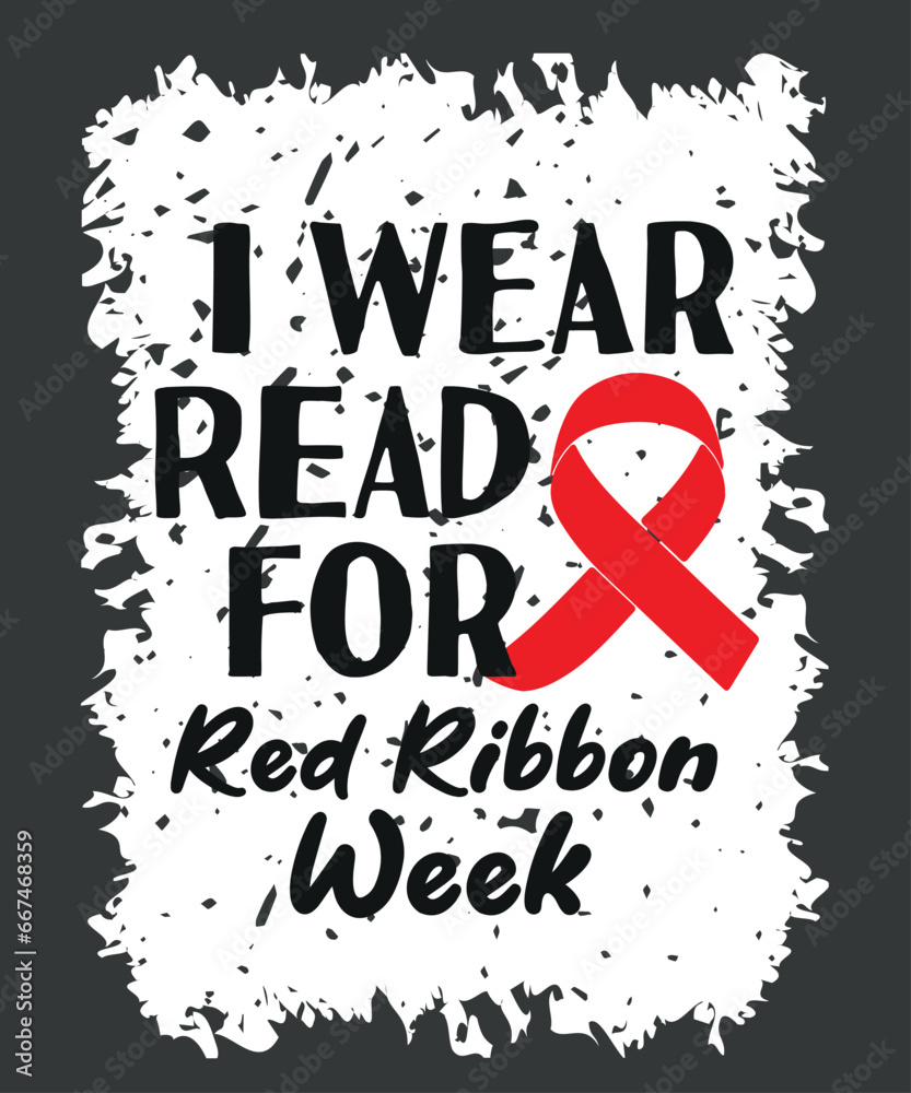 I wear red for red ribbon week T-Shirt design vector, red week lovers ...