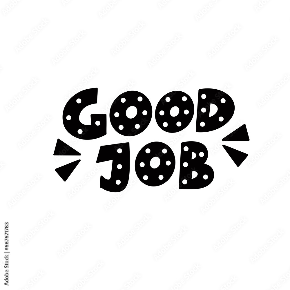 Good job, lettering sign, hand drawn. Congratulation message card ...