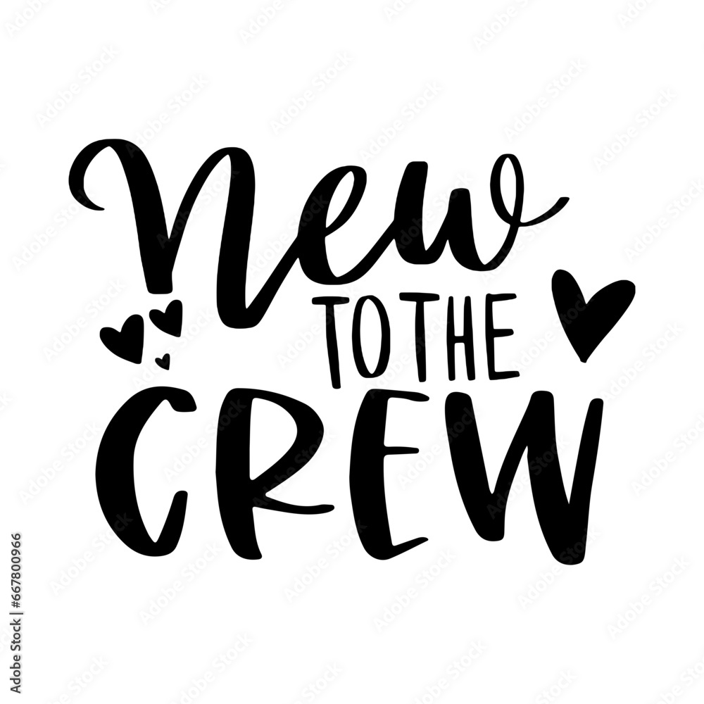 New To the Crew Svg, To Our Crew Cut File For Cricut, New To Our Crew ...