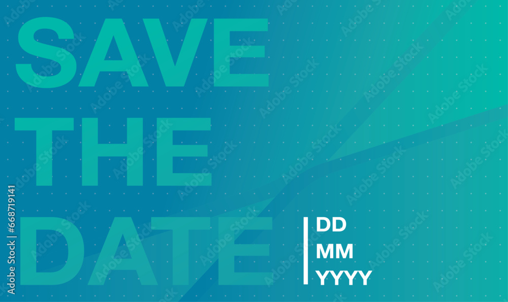 Save the date banner. Can be used for business, marketing and ...