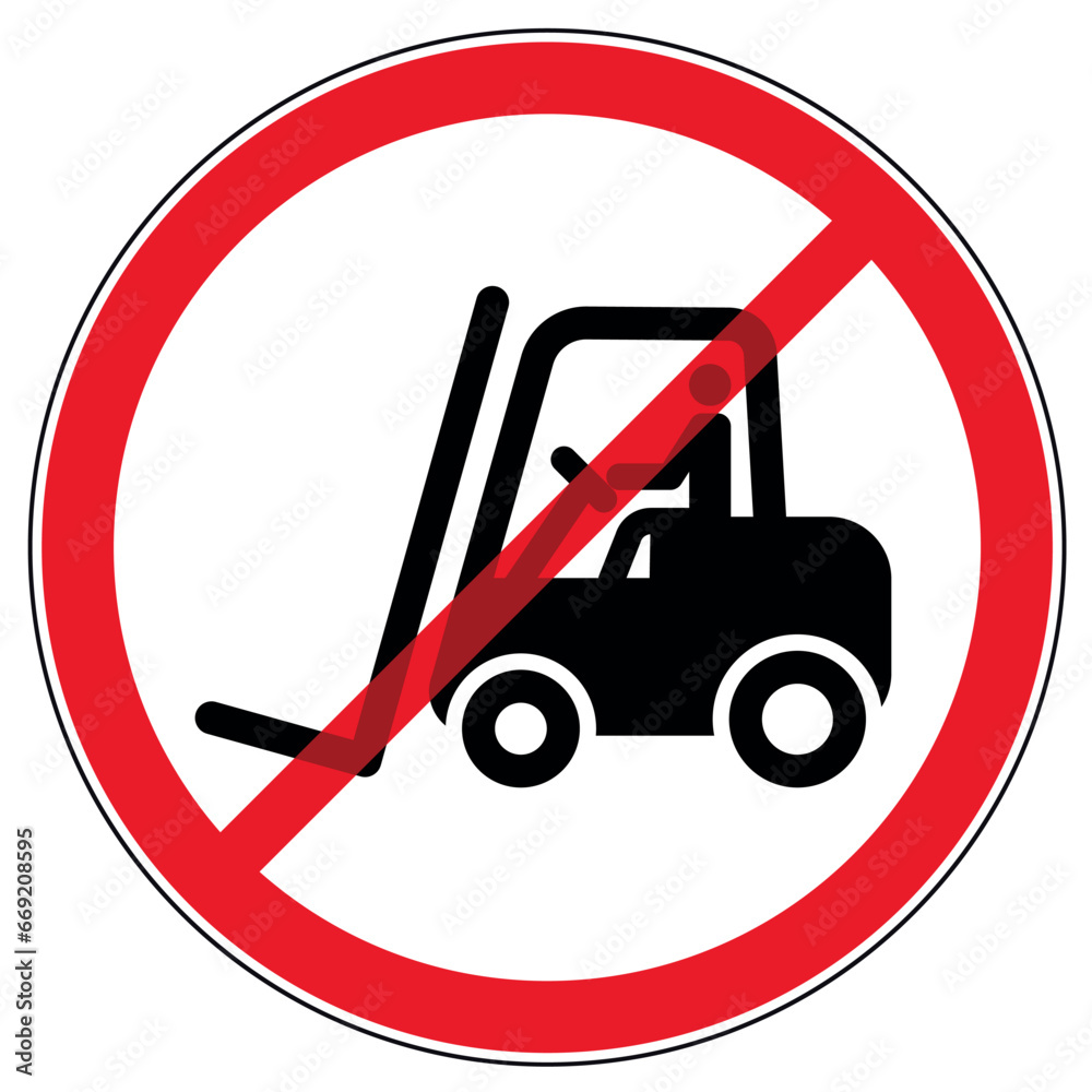Gabelstapler Durchfahrt verboten - Verbotsschild, Zeichen, Symbol Stock ...