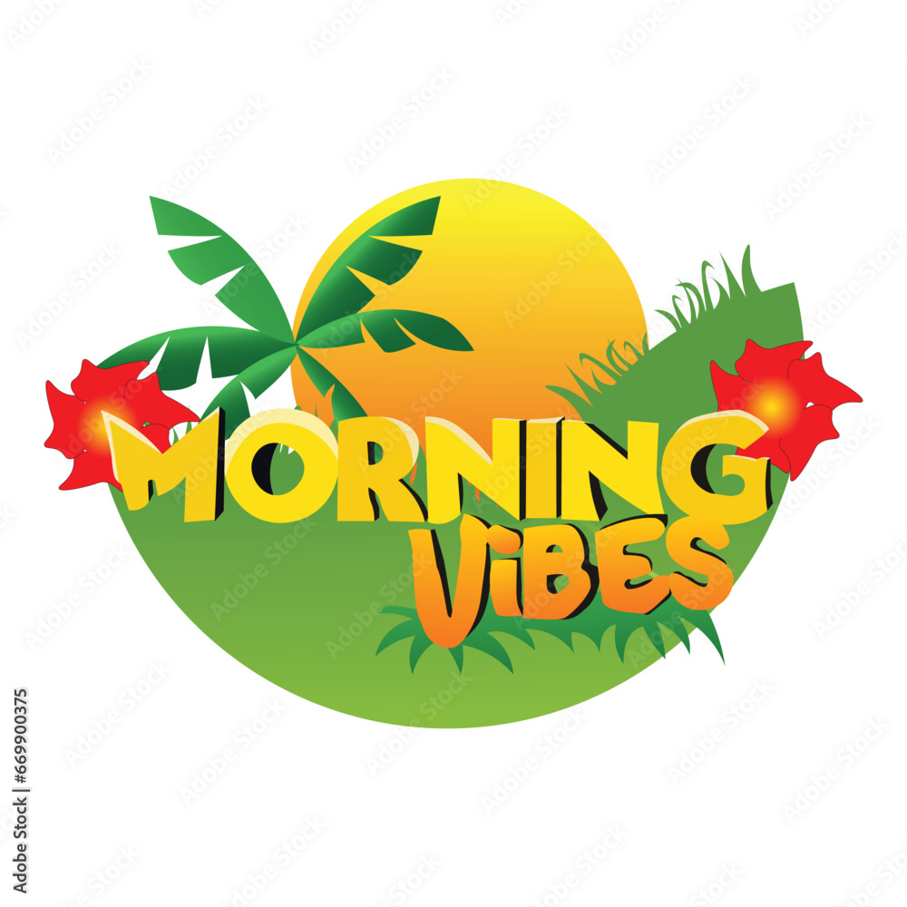 Vetor de Graphic vector illustration of morning vibes which depicts a ...