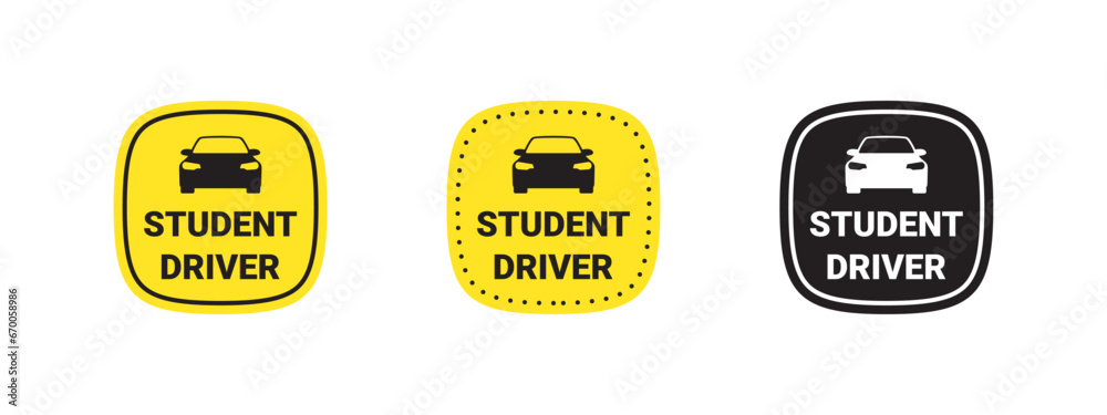 Student driver icons. Student driver badges. Caution sign. Vector ...
