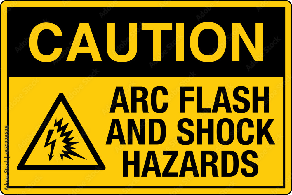OSHA Safety Sign Marking Label Symbol Standards Caution Electric arc ...