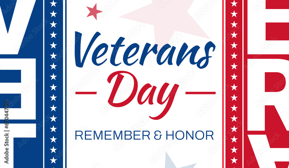 Veterans day, remembering and honoring the veterans background design ...