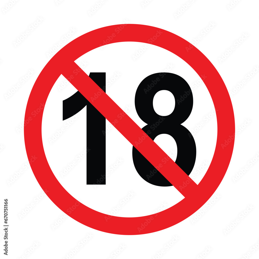 No 18 years old, Under eighteen sign on white background. Vector symbol ...