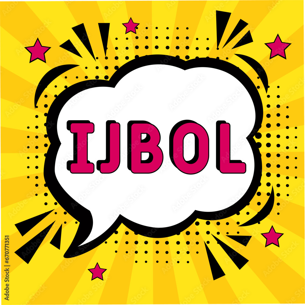 IJBOL in pop-art style. I just burst out laughing pop art comic style ...