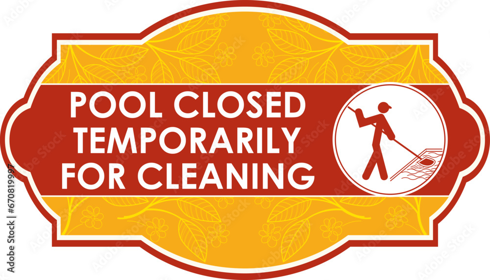 vector illustration signage text: pool closed temporarily for cleaning ...