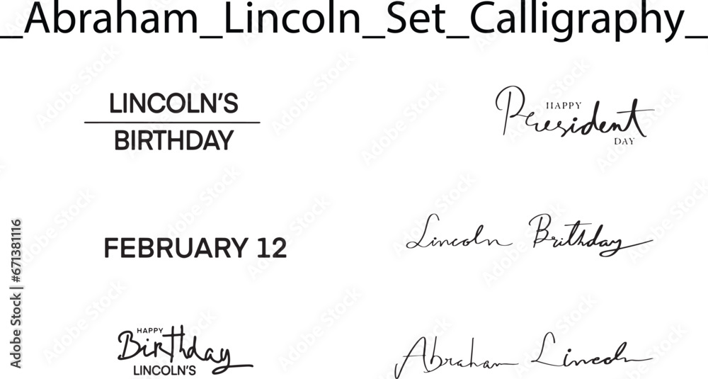 Abraham Lincoln Set group calligraphy hand written february 12 twelve ...