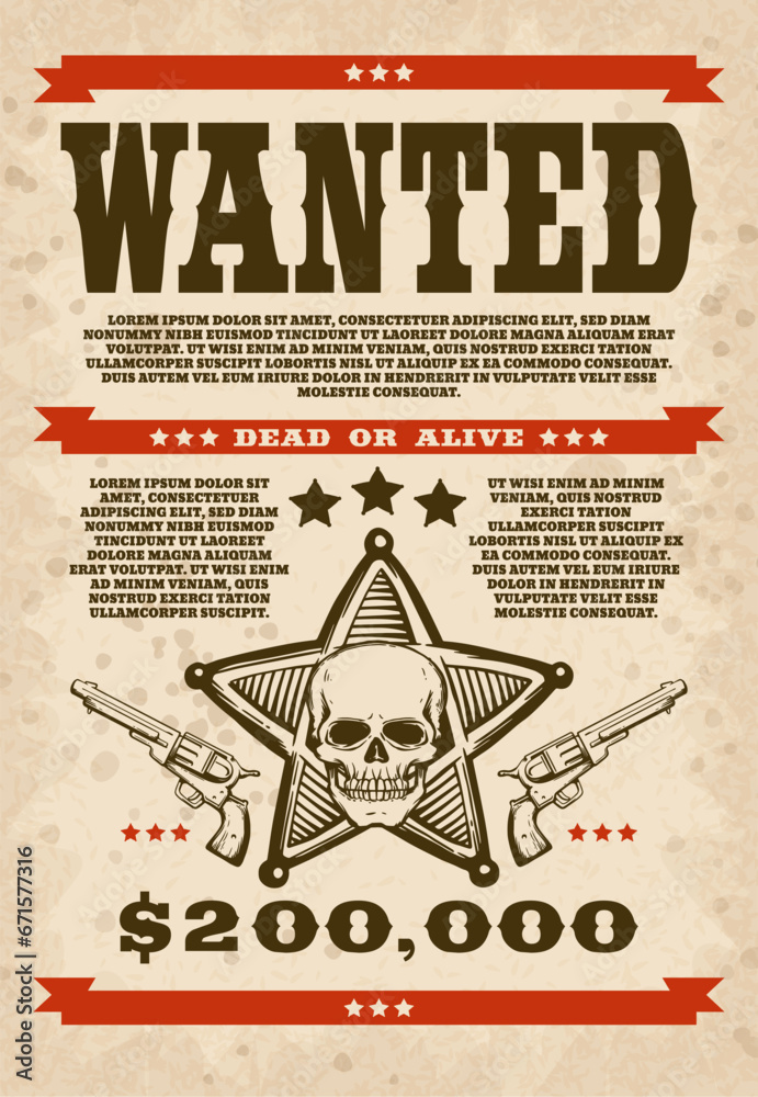 Wanted poster with skull, guns, reward and text on dirty paper ...