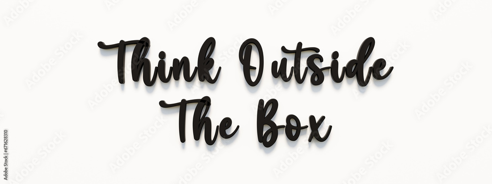 Think outside the box. Black handwritten letters against white ...