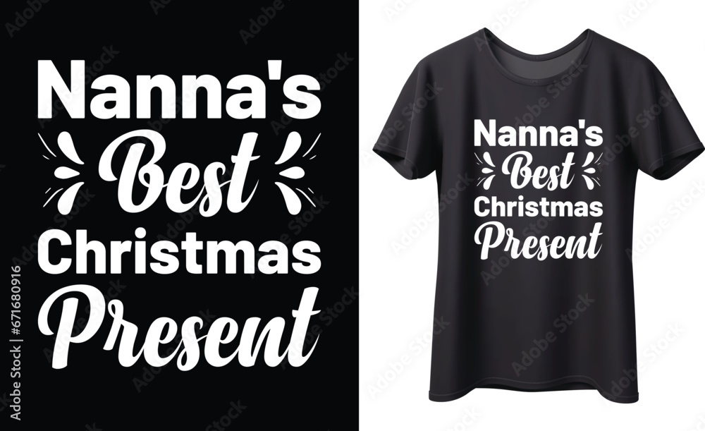 Nanna’s best christmas present typography vector t-shirt Design ...