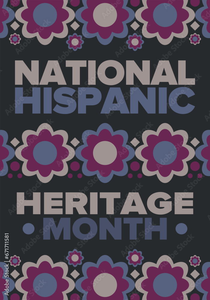 National Hispanic Heritage Month in September and October. Hispanic and ...