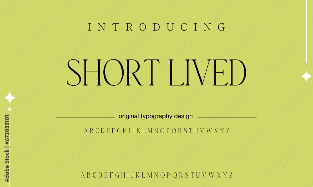 Short Lived luxury alphabet font. Typography urban style fonts for ...