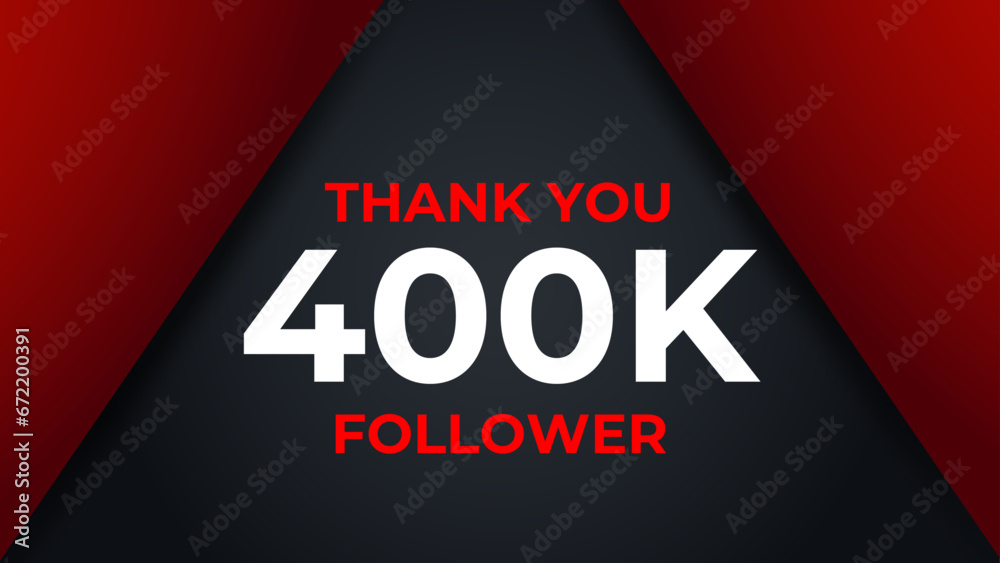 Thank you 400K followers congratulation template banner. 400K ...