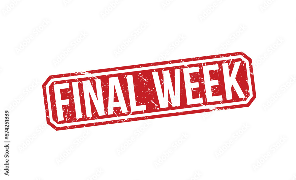 Final Week stamp red rubber stamp on white background. Final Week stamp ...