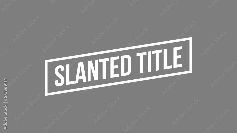 Slanted Simple Kinetic Tyopgraphy Title Intro Stock Template | Adobe Stock