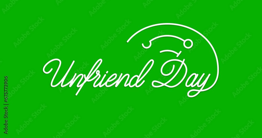 Unfriend Day text animation. Handwritten modern calligraphy in white ...