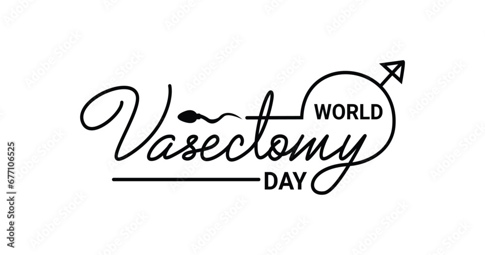 World Vasectomy Day lettering text vector illustration. Handwriting ...