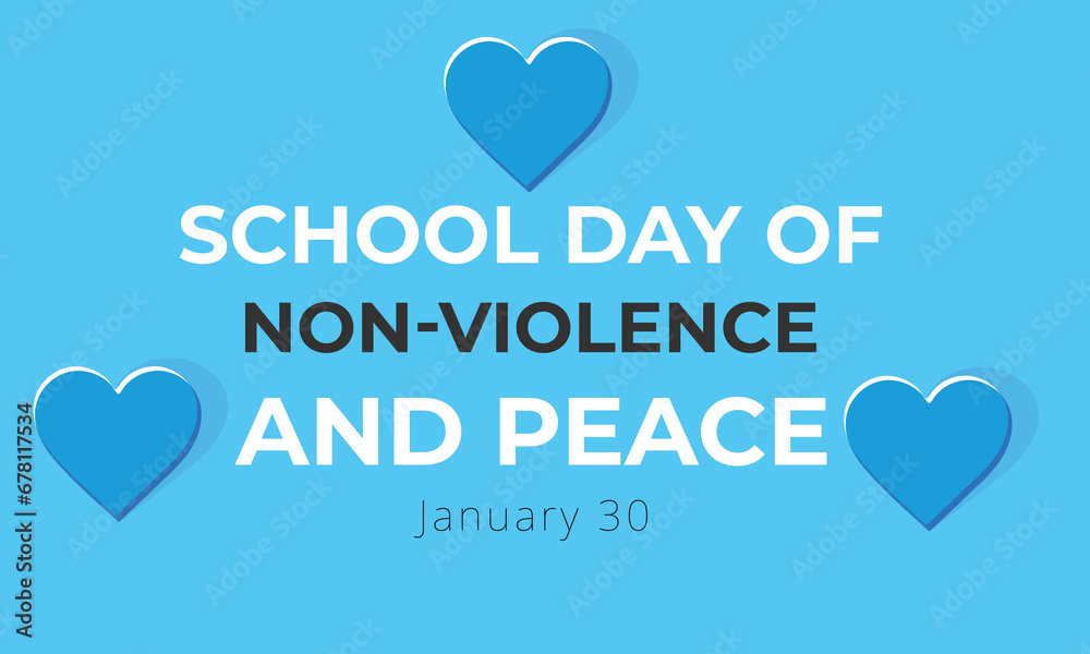 School Day of Non Violence and Peace. background, banner, card, poster ...