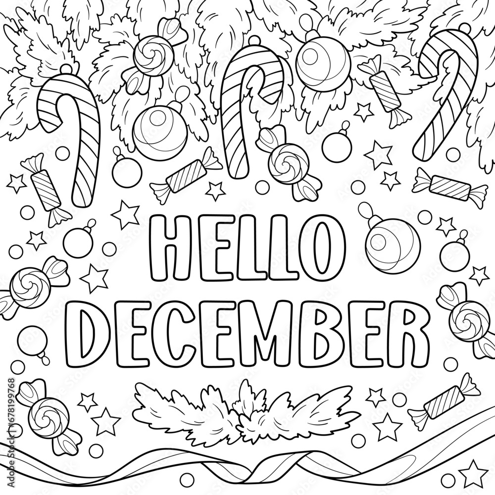 Hello December coloring page top view. Fir branches, candy canes ...